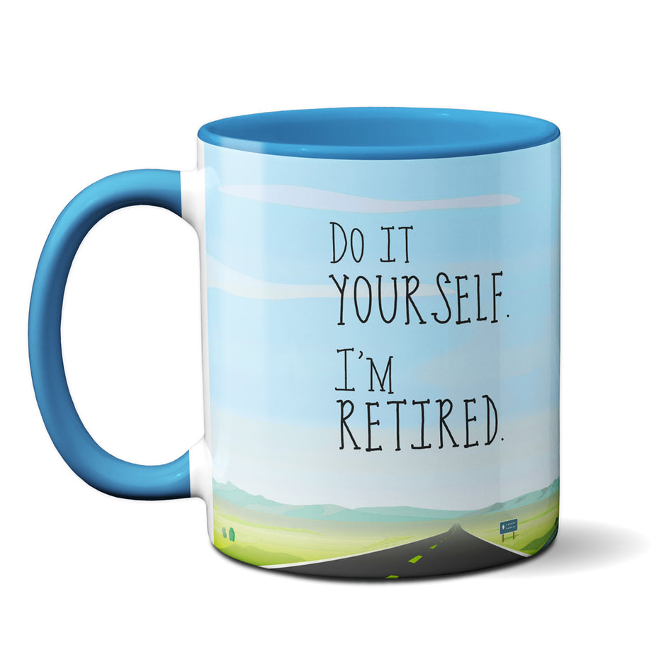Do It Yourself I'm Retired Frog Funny Blue Coffee Mug | Pithitude ...
